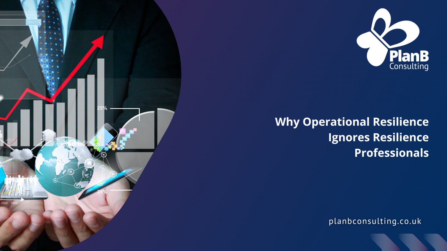 Why Operational Resilience Ignores Resilience Professionals | PlanB ...