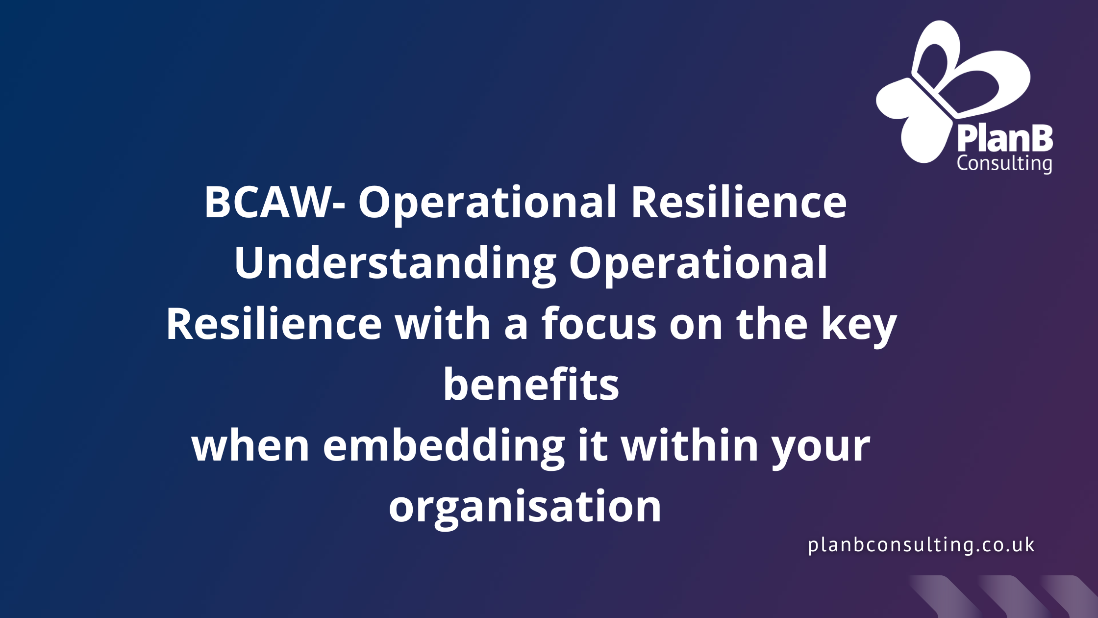 BCAW- Operational Relilience - Understanding Operational Resilience ...