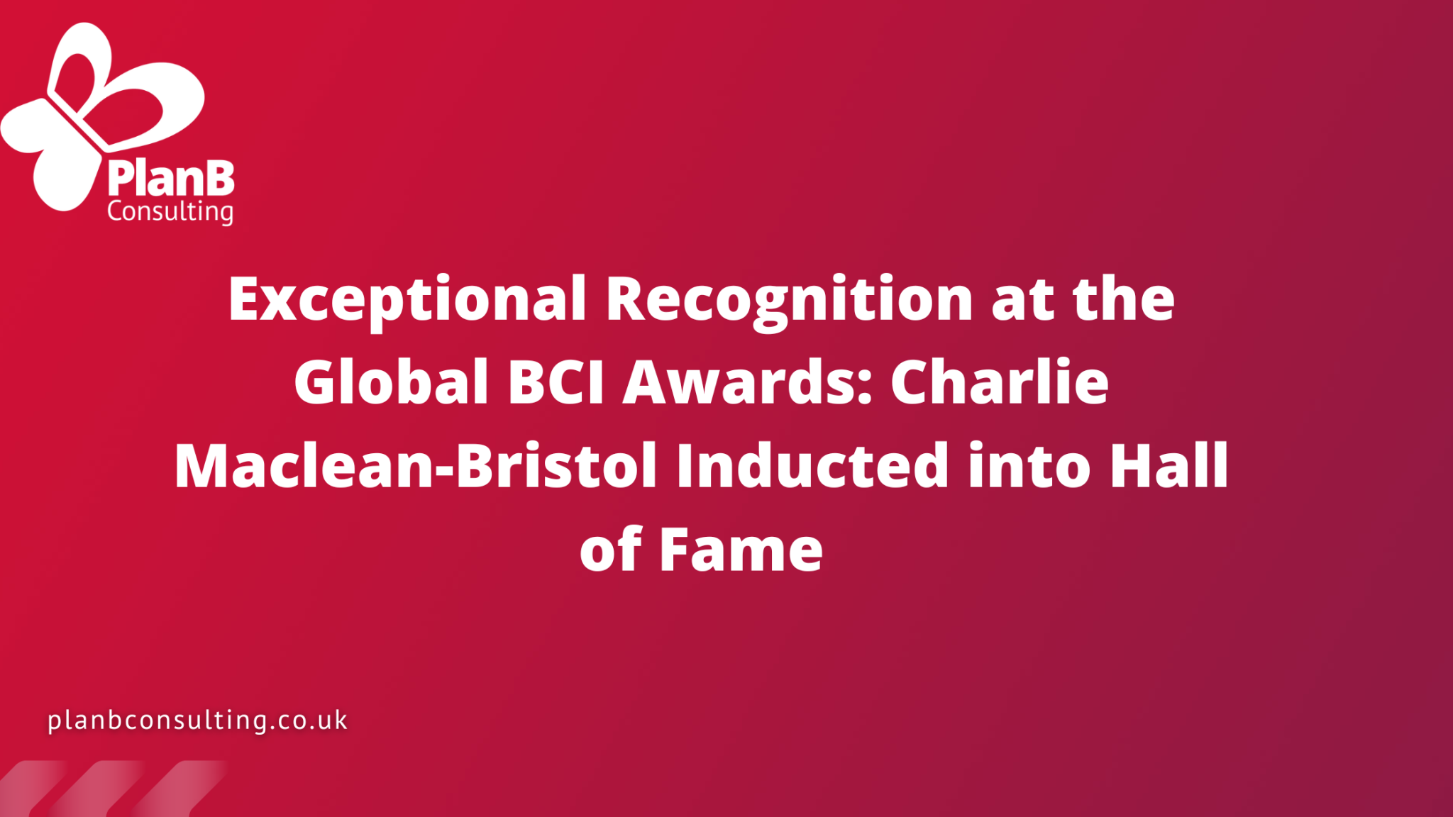 Exceptional Recognition at the Global BCI Awards: Charlie Maclean ...